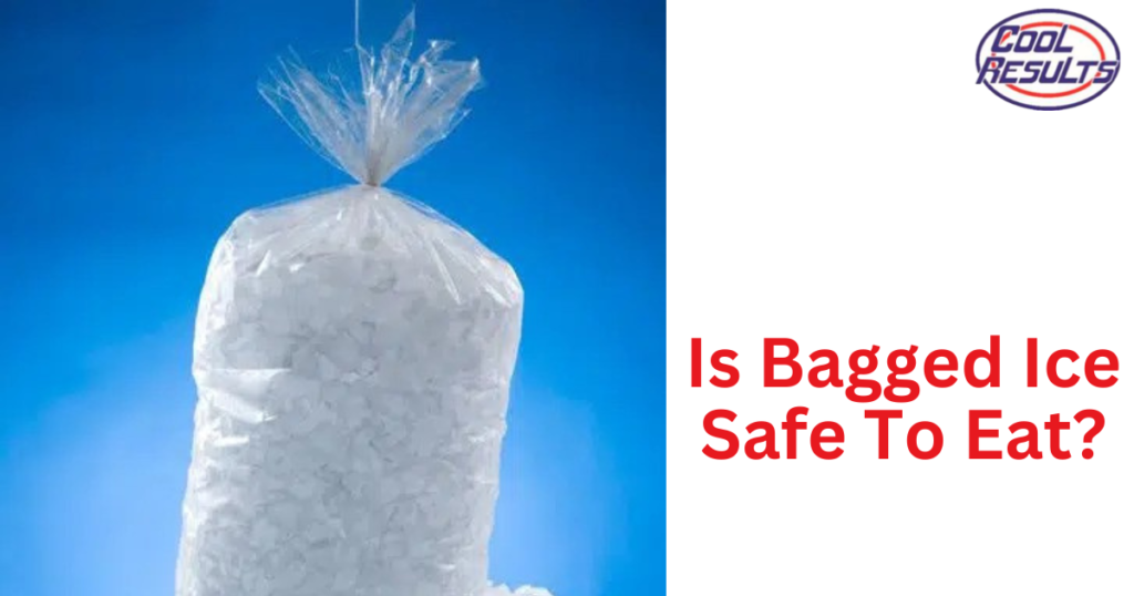 Is Bagged Ice Safe To Eat | Bagged ice cubes | Packed Ice
